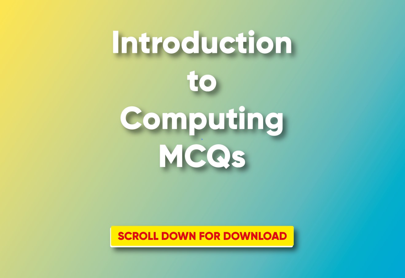 Introduction To Computing MCQs With Answers PDF